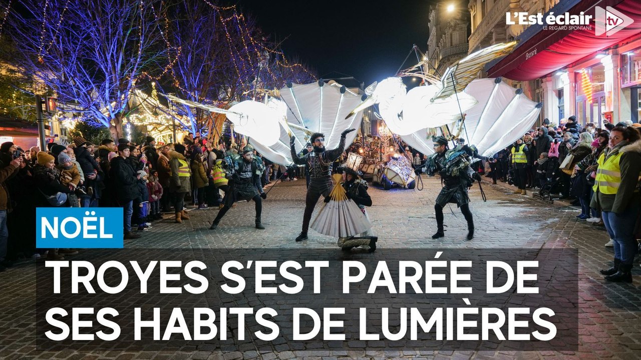 Parade, musique et illuminations pour Noël à Troyes - Vidéo Dailymotion