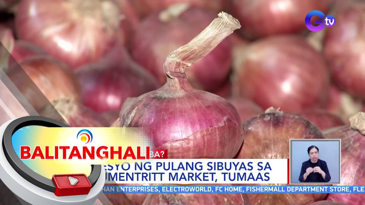 Presyo ng pulang sibuyas sa Blumentritt Market, tumaas | BT - video ...