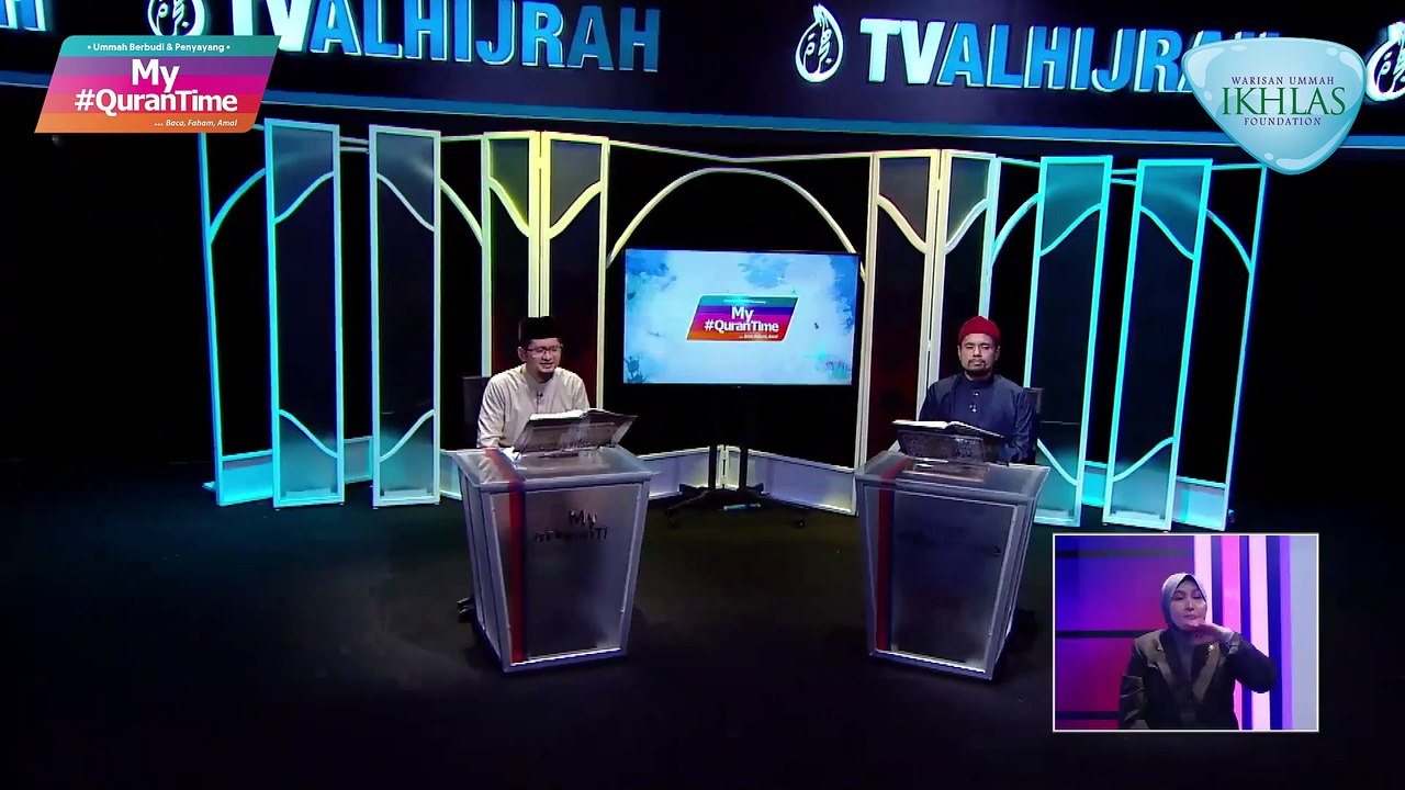 Episod 687 My #QuranTime Ahad 17 Julai 2022 Surah Al-Hasyr (59:17-24 ...