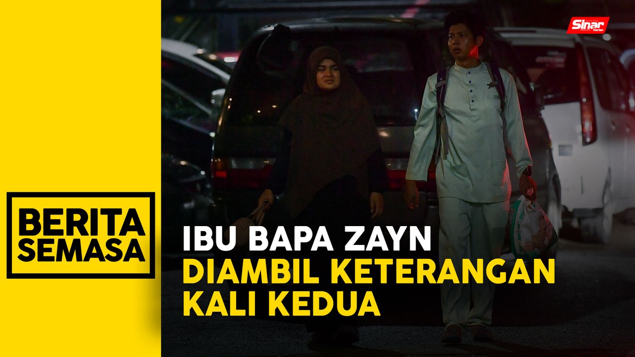 Zayn Rayyan dibunuh: Ibu bapa mangsa diambil keterangan kali kedua ...
