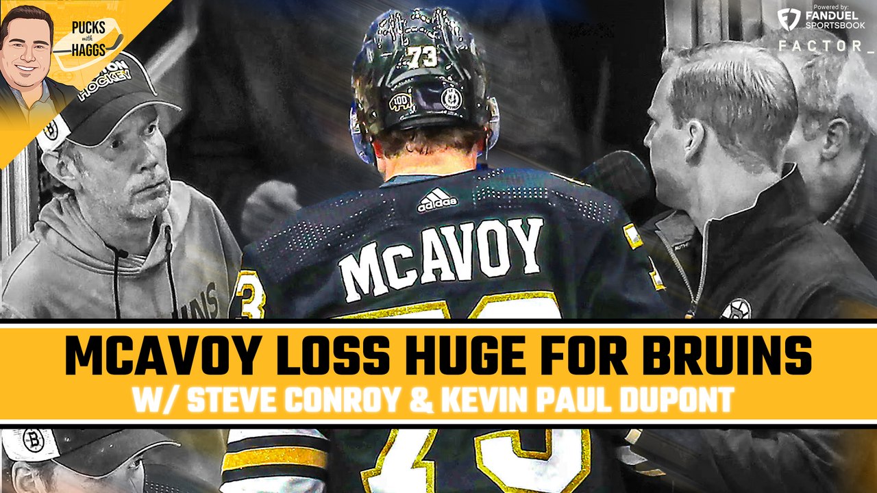 McAvoy Loss Huge for Bruins w/ Steve Conroy & Kevin Paul Dupont - video ...