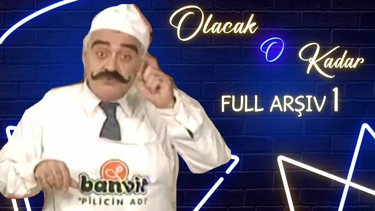Olacak O Kadar | Full Arşiv | 1. Bölüm - Dailymotion Video