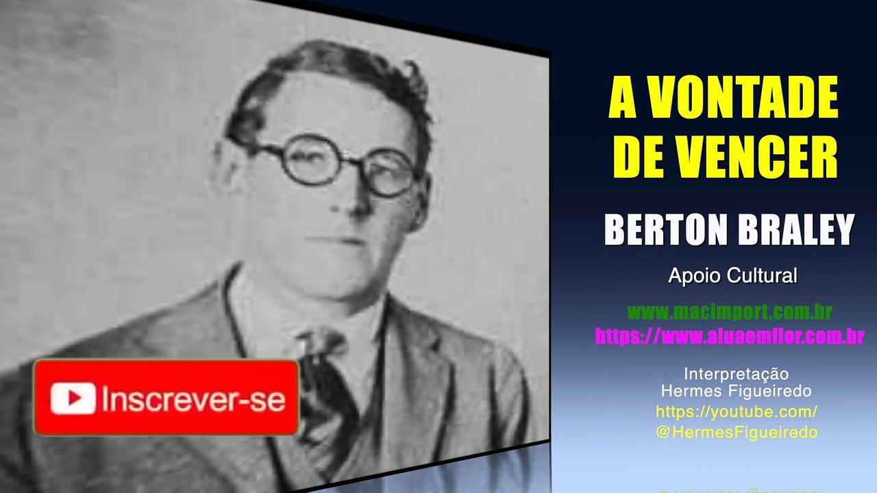 Poesia "A Vontade De Vencer" [Berton Braley] - Vídeo Dailymotion