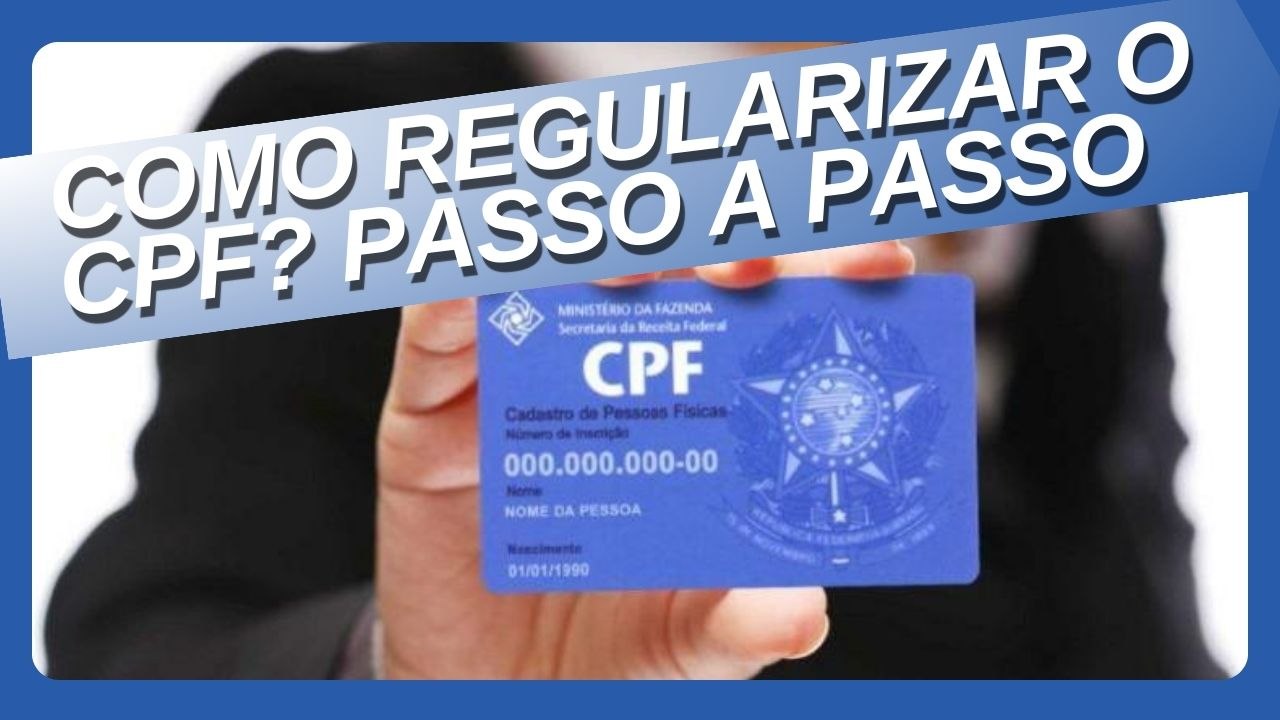 CPF IRREGULAR: O QUE É, COMO CONSULTAR E COMO REGULARIZAR.jpg - Vídeo ...