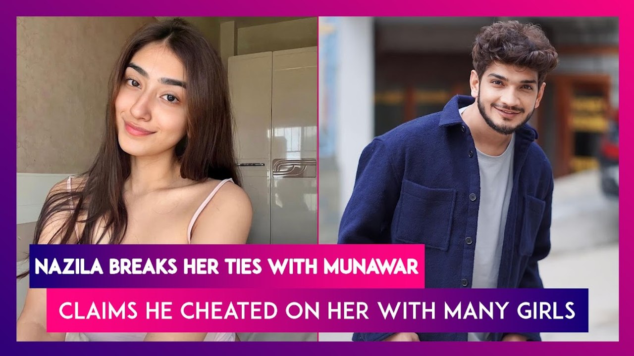 munawar-faruqui-s-ex-nazila-claims-he-cheated-on-her-with-many-girls