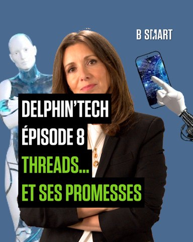 DELPH'IN TECH - Threads arrive en Europe… avec ses promesses d ...