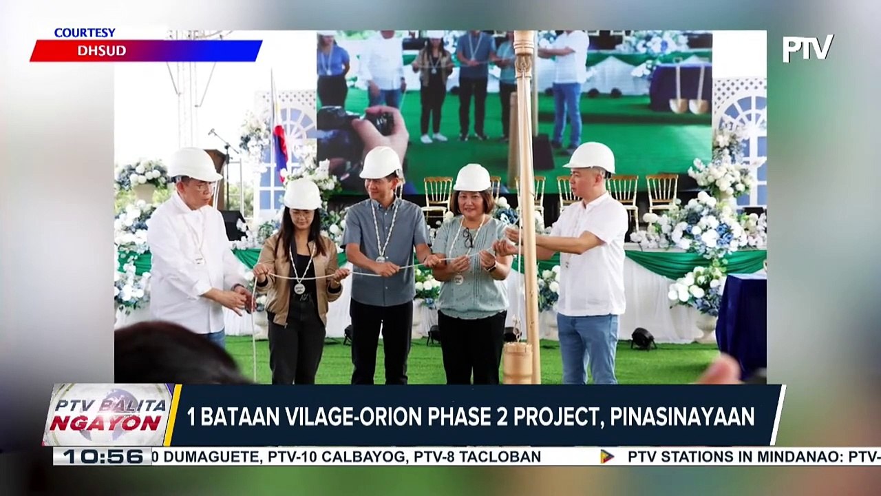 1Bataan Village Orion Phase 2 project, pinasinayaan - video Dailymotion