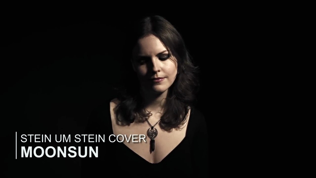Stein um Stein - Rammstein female Cover (MoonSun) - video Dailymotion