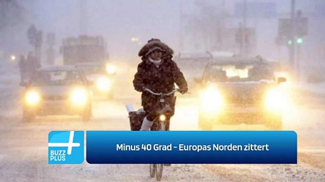 Minus 40 Grad - Europas Norden zittert - video Dailymotion