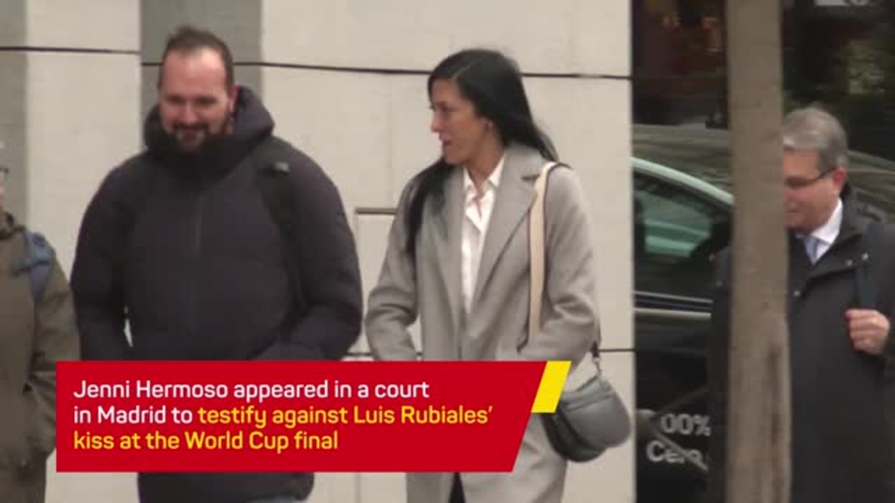 Jenni Hermoso testifies in court over Luis Rubiales' World Cup kiss ...