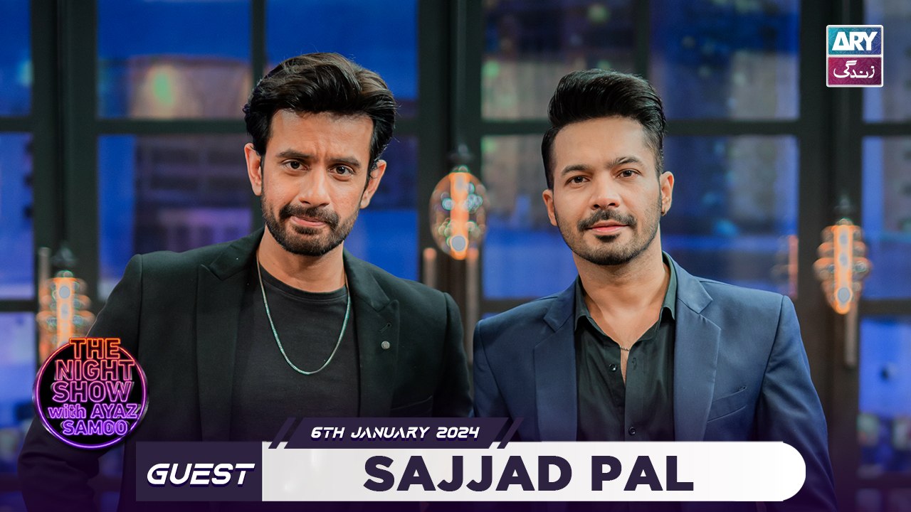 The Night Show with Ayaz Samoo | Sajjad Pal | UNCENSORED | 6th January ...