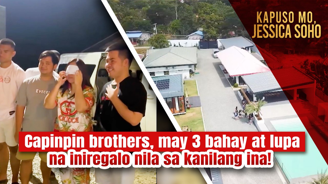 Capinpin brothers, may 3 bahay at lupa na iniregalo nila sa kanilang ina! | Kapuso Mo, Jessica ...