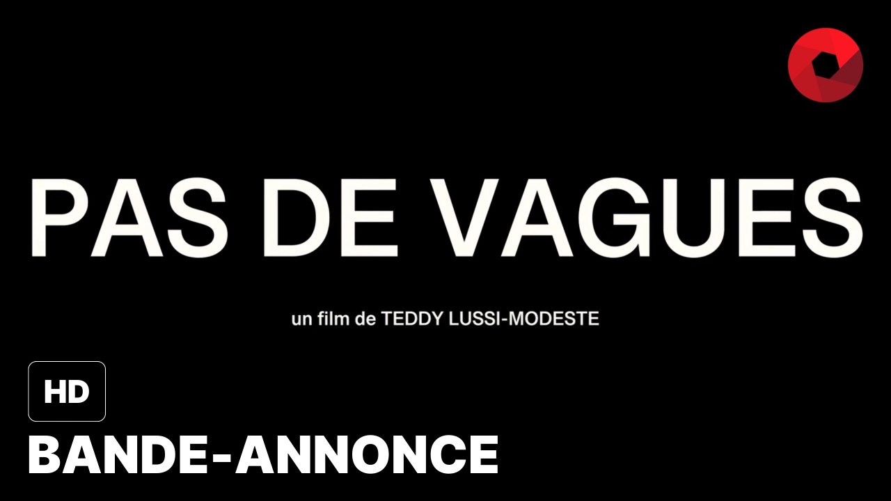 PAS DE VAGUES de Teddy Lussi-Modeste : bande-annonce [HD] | 27 mars ...