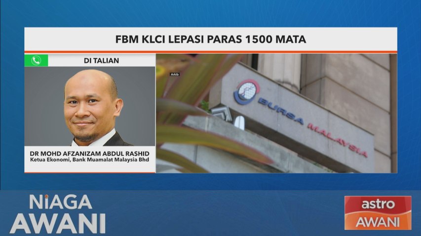 Niaga AWANI: FBM KLCI lepasi paras 1500 mata | Astro Awani