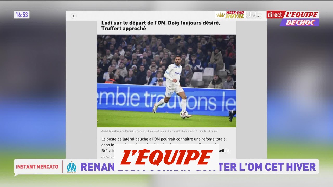 Lodi sur le départ de l'OM, Doig toujours désiré, Truffert approché ...