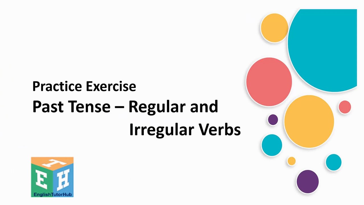 Practice Exercise: Regular & Irregular Verbs - video Dailymotion