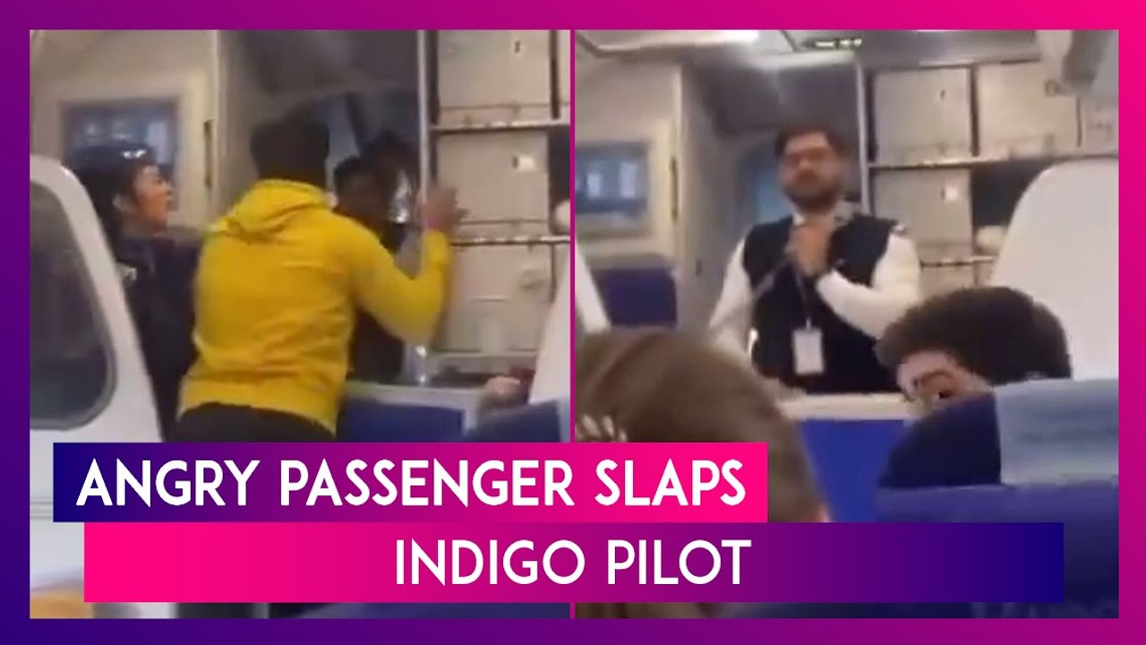 Angry Passenger Slaps IndiGo Pilot: Flier Hits Pilot Over Flight Delay ...