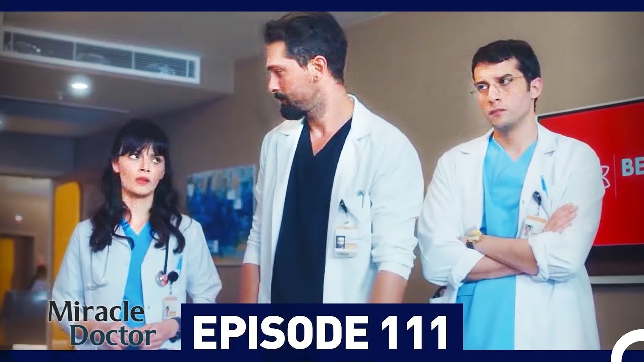 Miracle Doctor Episode 111 - video Dailymotion