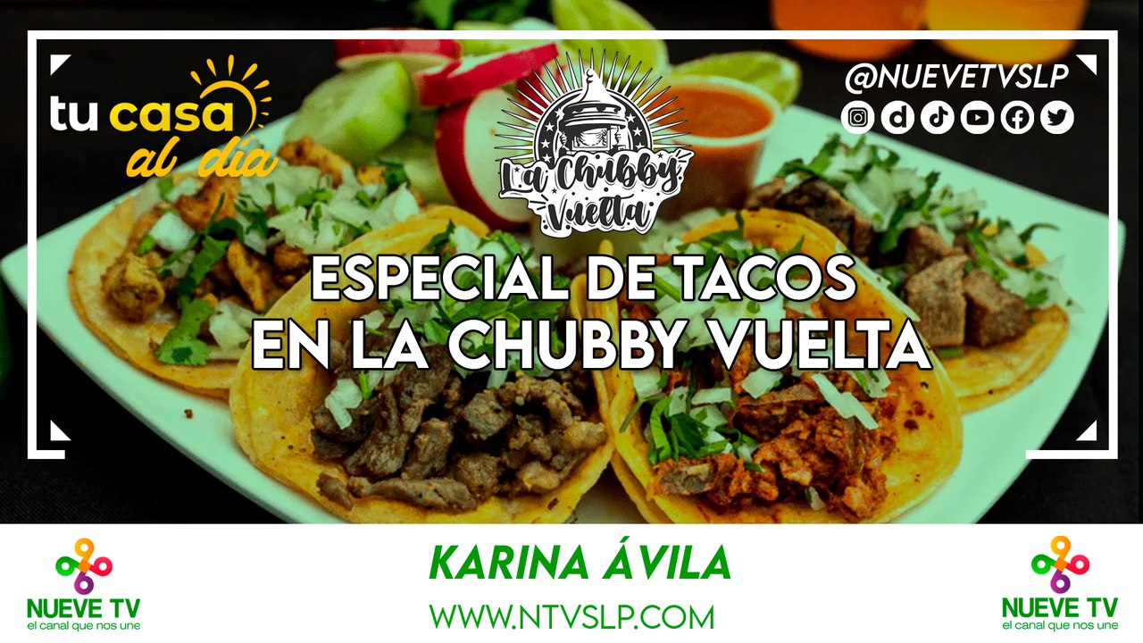 Especial de tacos en La Chubby Vuelta - Vídeo Dailymotion