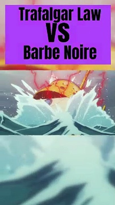 Trafalgar Law VS Barbe Noire One Piece EggHead Anime ! - Vidéo Dailymotion
