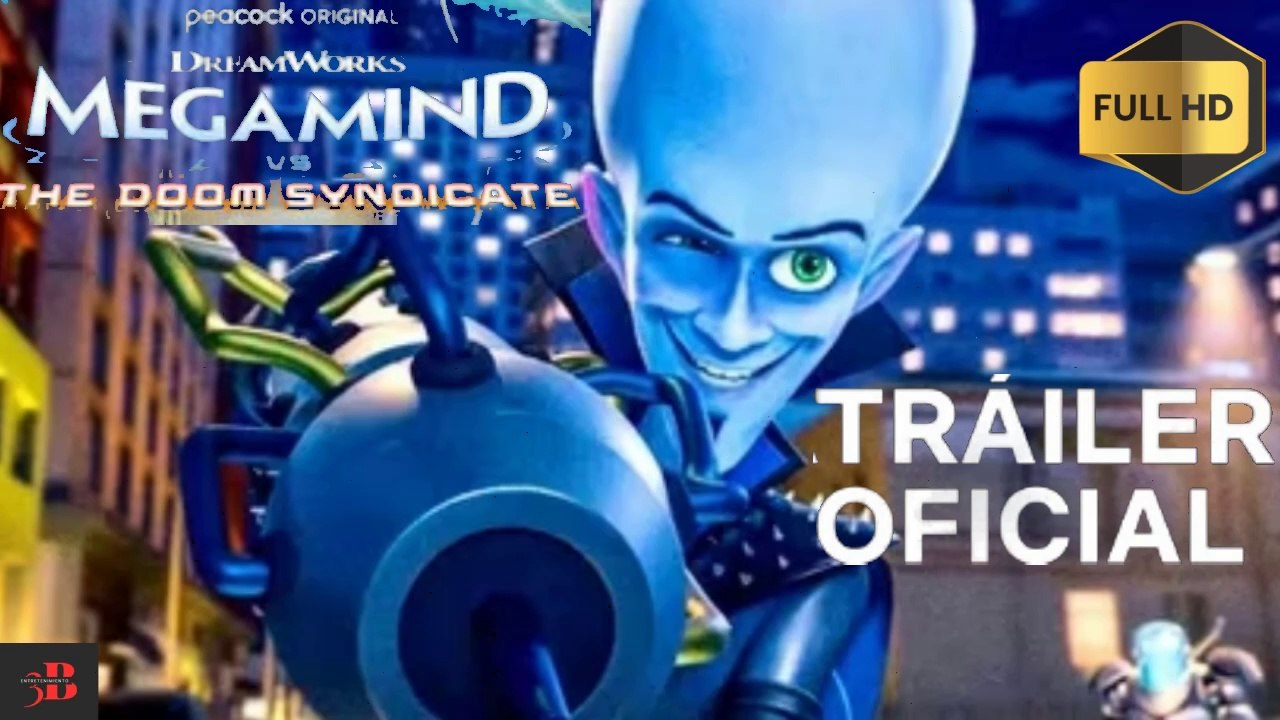 MEGAMIND 2 Vs The Doom Syndicate Tráiler Subtitulado Español 2.024 ...