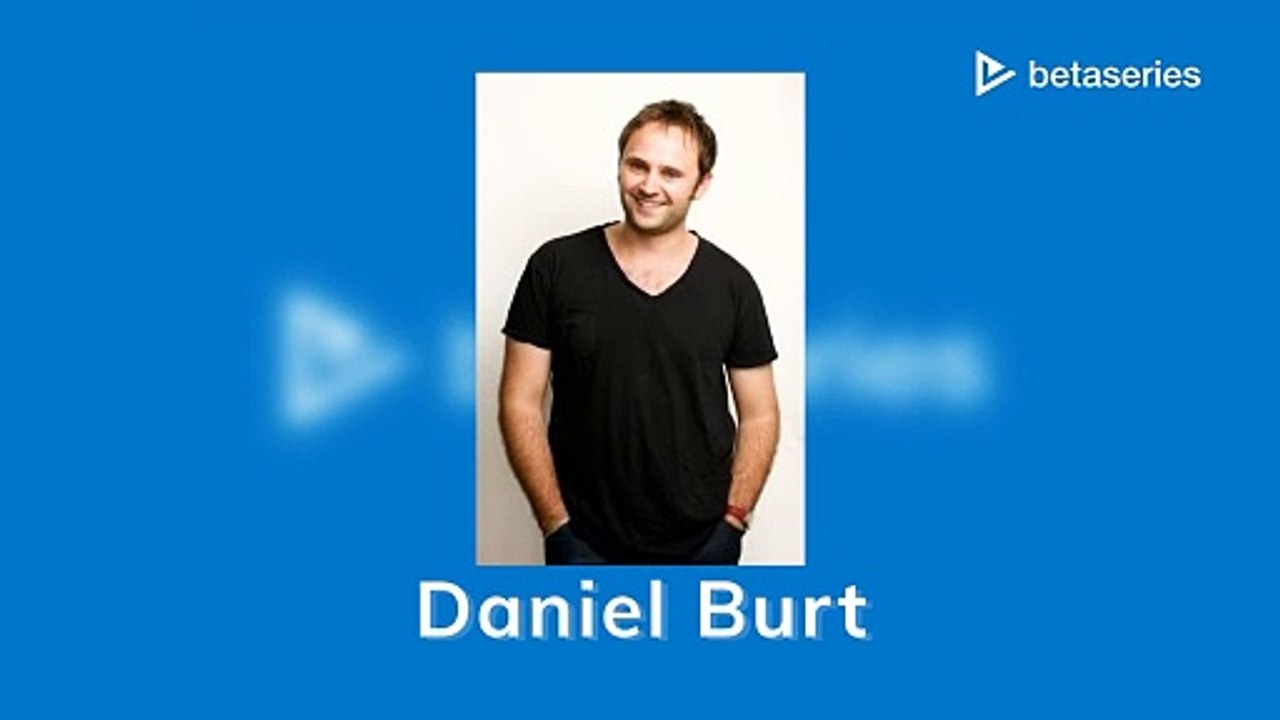 Daniel Burt (FR) - Vidéo Dailymotion