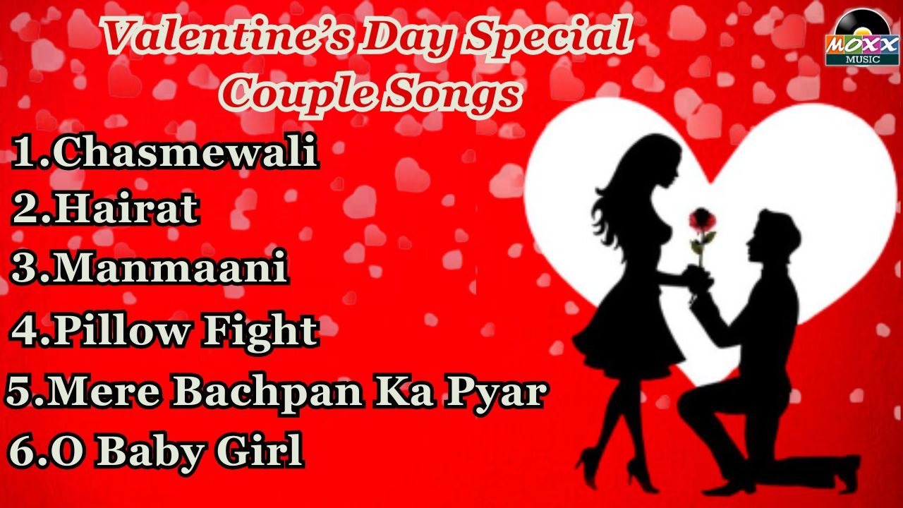 Valentine's Day Special Couple Song _ Romantic Love Songs _ Valentine's ...