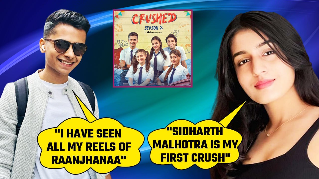 Aadhya Anand & Naman Jain talk about their first crush, iconic ...