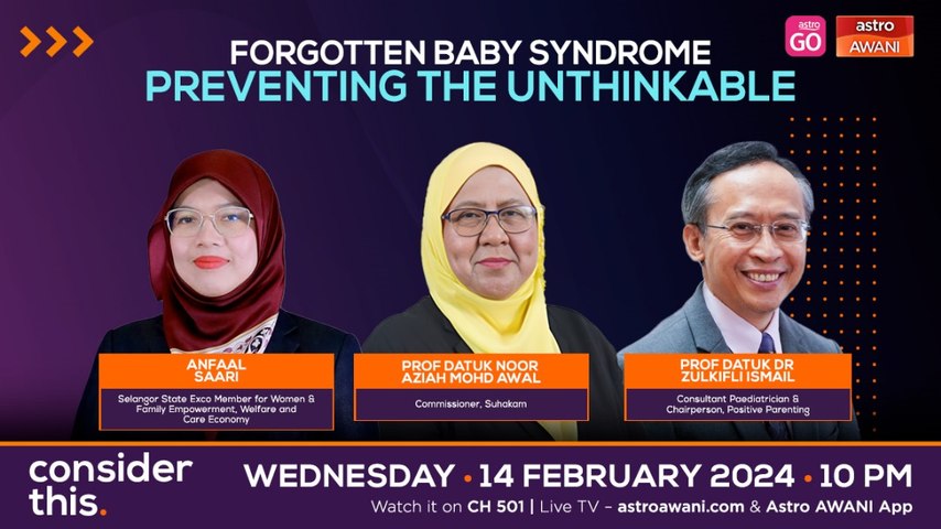 Forgotten Baby Syndrome (Part 3) — It Can Happen To Anyone | Astro Awani