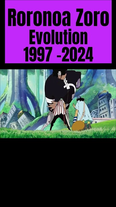 Roronoa Zoro Evolution 1997 - 2024 One Piece Manga Anime ! - Vidéo ...