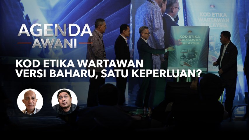 Agenda AWANI: Kod etika wartawan versi baharu, satu keperluan? | Astro ...