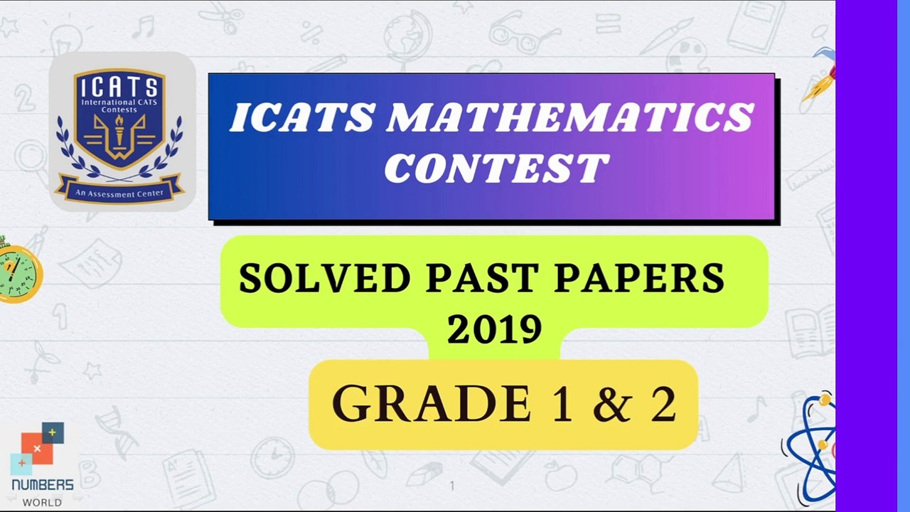 International Math Contest Grade 1 & 2 (ICATs 2019) - video Dailymotion