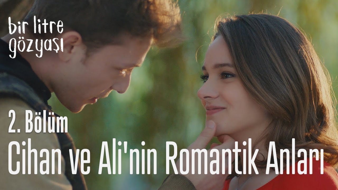Cihan ve Ali'nin romantik anları - Bir Litre Gözyaşı 2 Bölüm ...