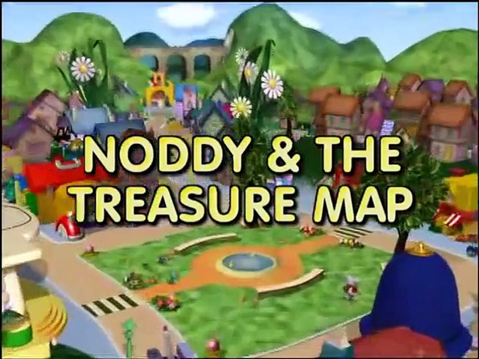 Noddy - Noddy and the treasure map - Vidéo Dailymotion