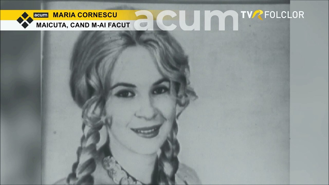 Maria Cornescu - Maicuta, cand m-ai facut (arhiva TVR) - video Dailymotion