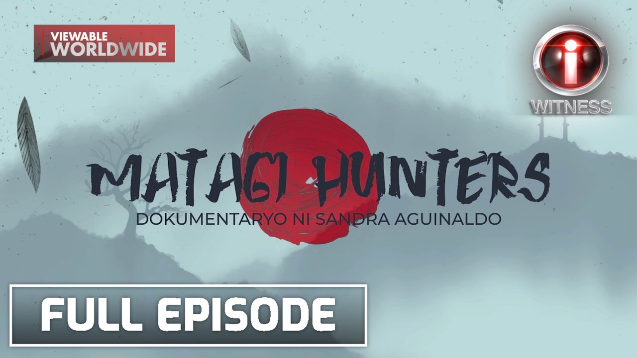 'Matagi Hunters,' dokumentaryo ni Sandra Aguinaldo | I-Witness - video ...