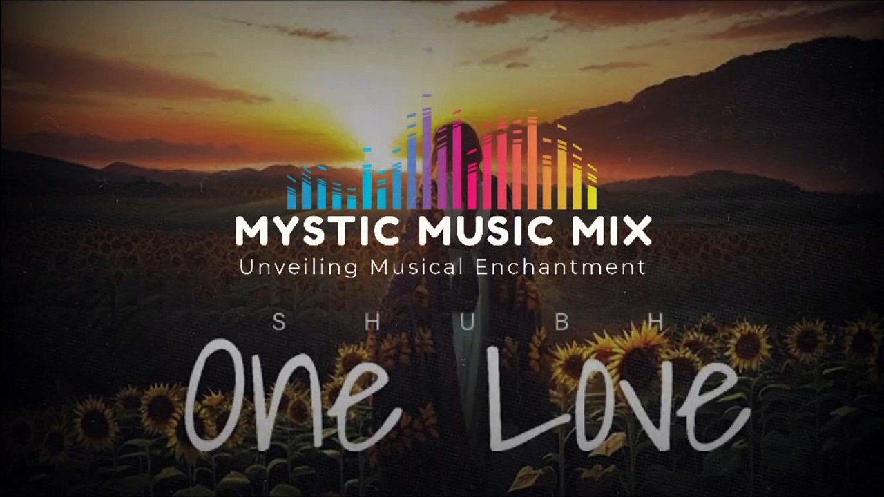 One Love - Lyrics | Shubh | Mystic Music Mix - video Dailymotion