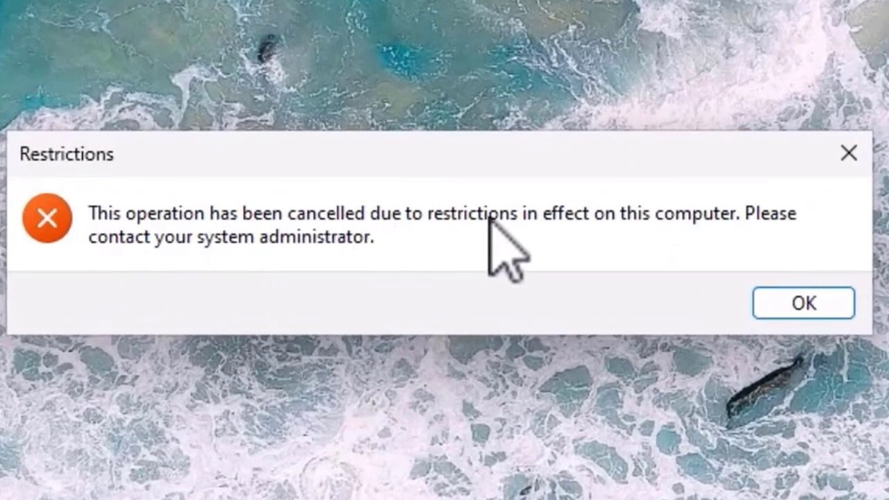 How To Fix This operation has been cancelled due to restrictions in effect on this computer in ...