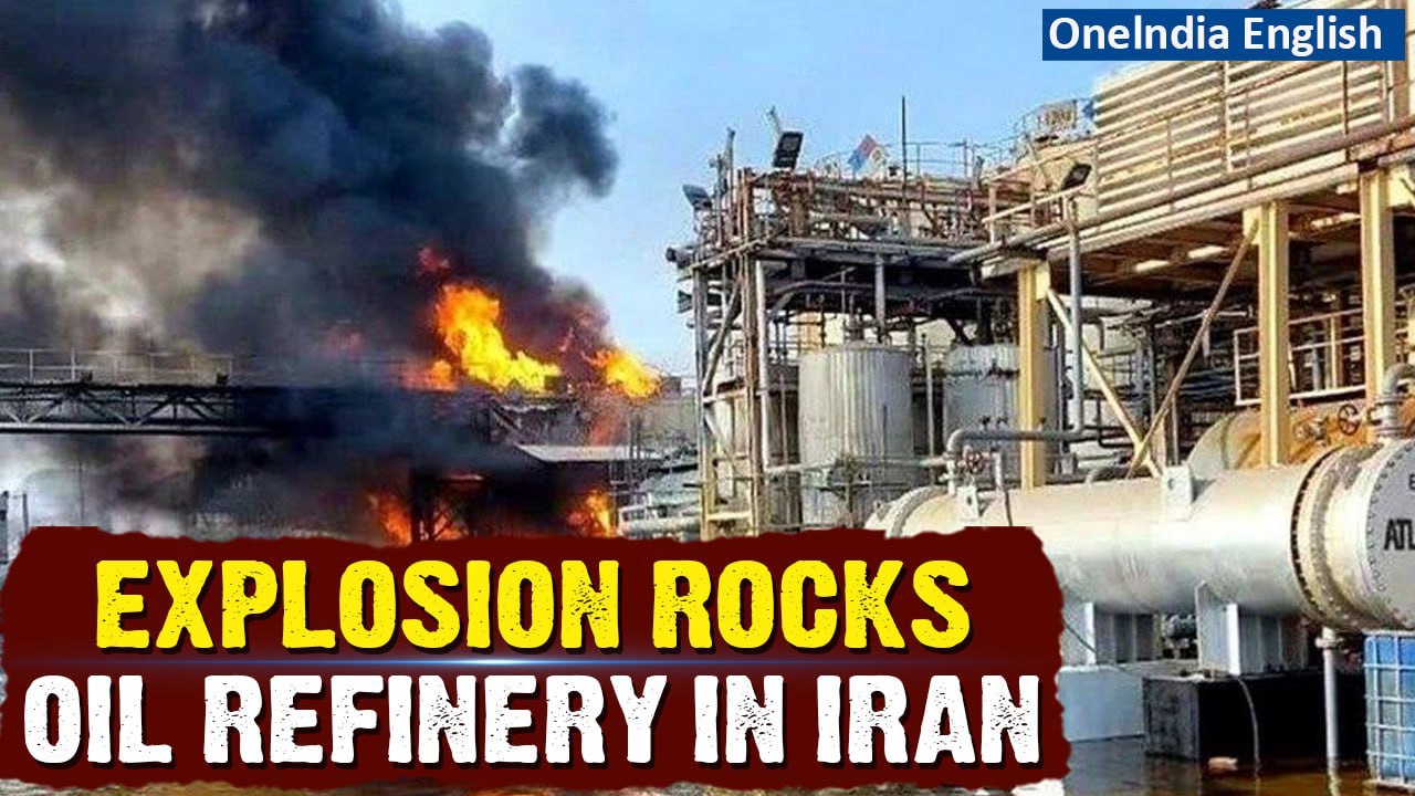 Iran Oil Refinery Explosion: Several casualties in explosion at Bandar ...