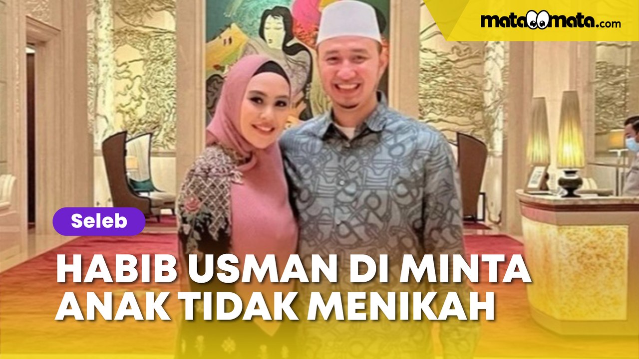 Berapa Kali Habib Usman Menikah? Diminta Anak Tak Kawin Lagi - Video Dailymotion