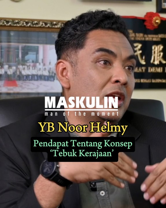 Pendapat YB Noor Helmy Tentang Konsep 'Tebuk Kerajaan' - Video Dailymotion
