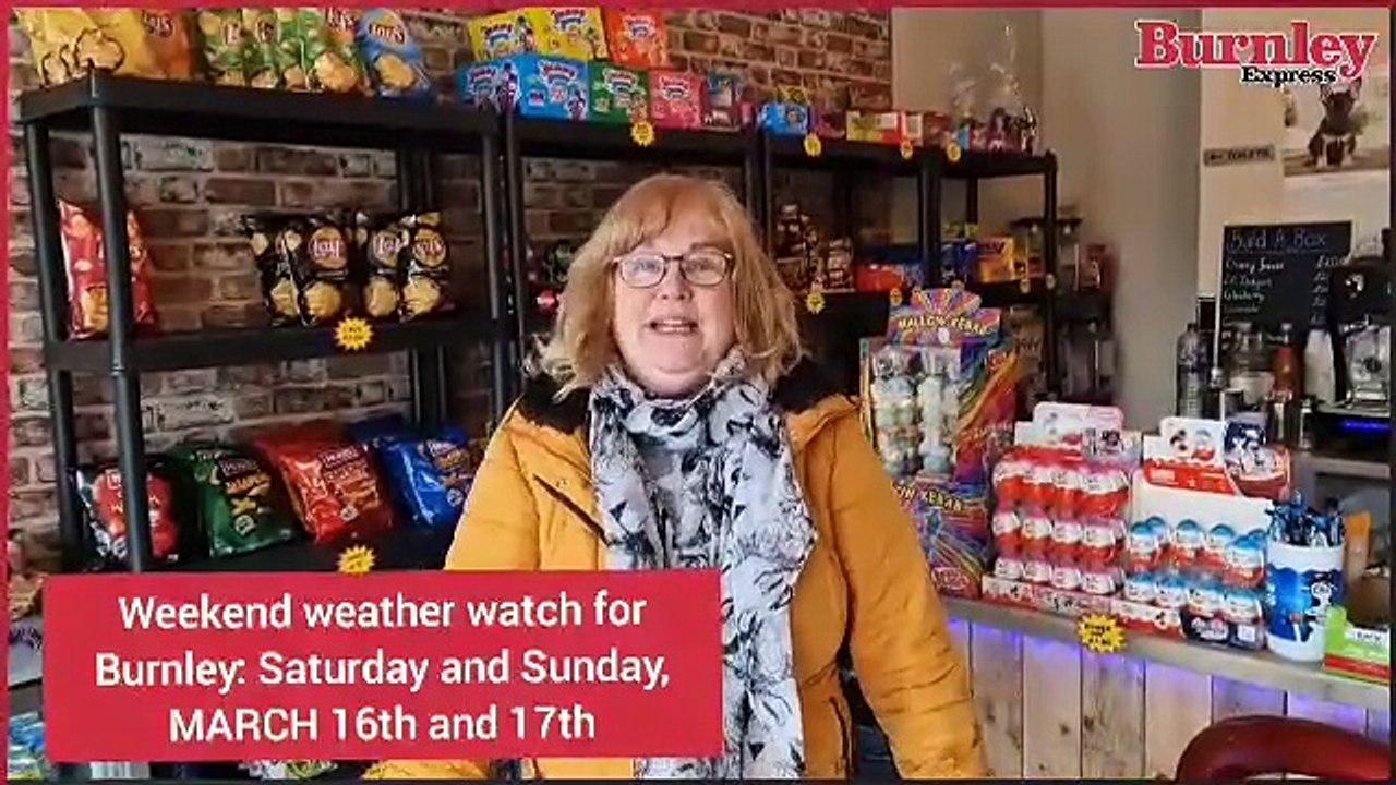 Weekend weather watch for Burnley, Saturday and Sunday, March 16th and ...