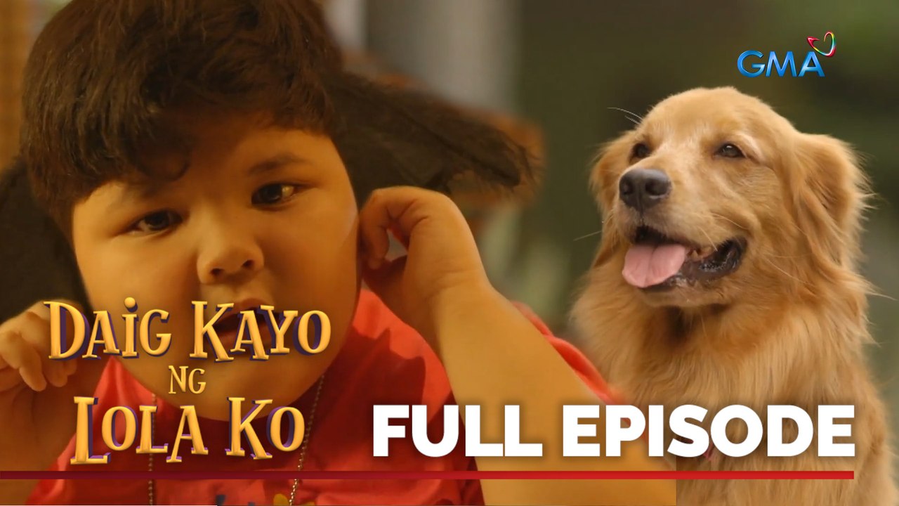 Daig Kayo Ng Lola Ko: Kakabog-kabog, Kakadog-Kadog (Full Episode) - video Dailymotion