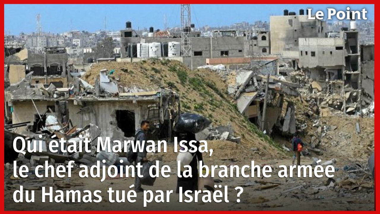 Qui était Marwan Issa, le chef adjoint de la branche armée du Hamas tué ...