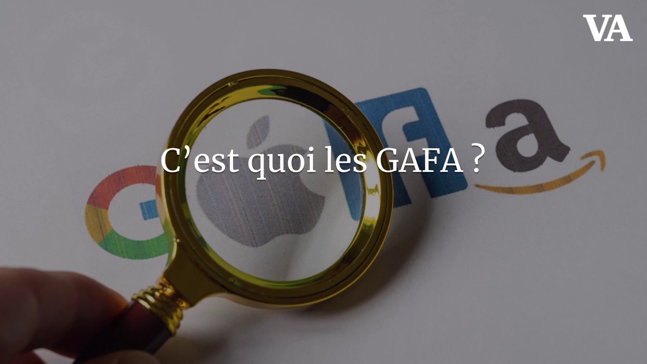 C’est quoi les GAFA ? - Vidéo Dailymotion