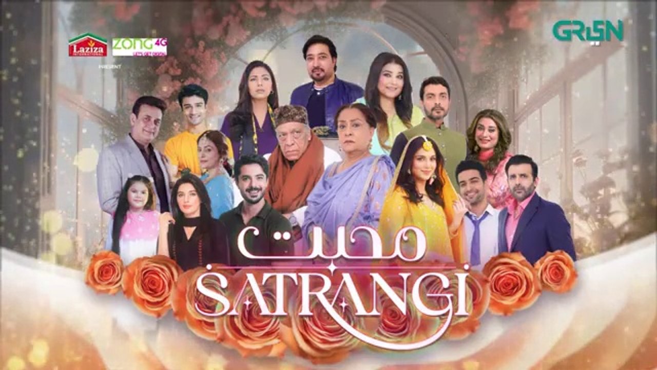 Mohabbat Satrangi Episode 46 Presented_By_Zong___Laziza_[_Eng_CC ...