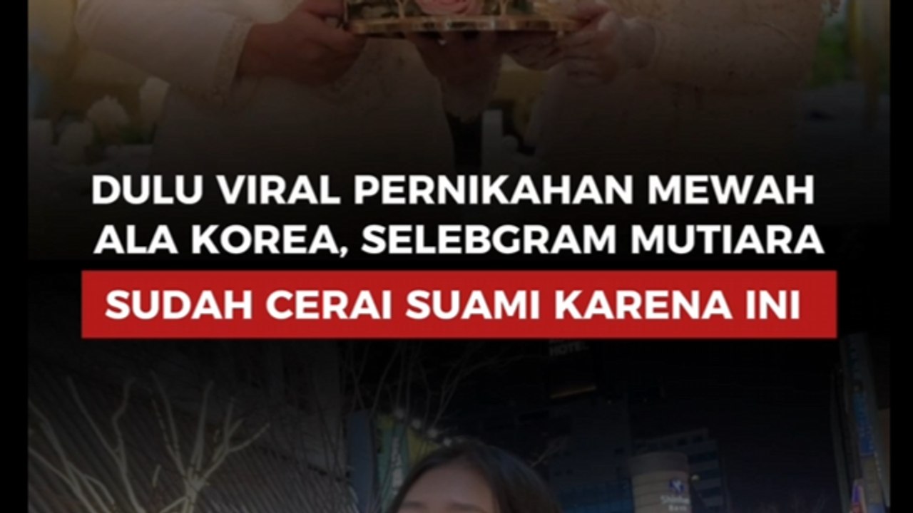 Dulu Viral Pernikahan Mewah Ala Korea, Selebgram Mutiara Sudah Cerai ...