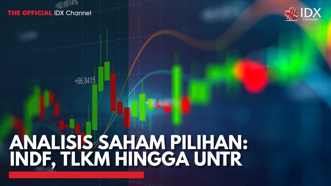 Analisis Saham Pilihan: INDF, TLKM Hingga UNTR - video Dailymotion