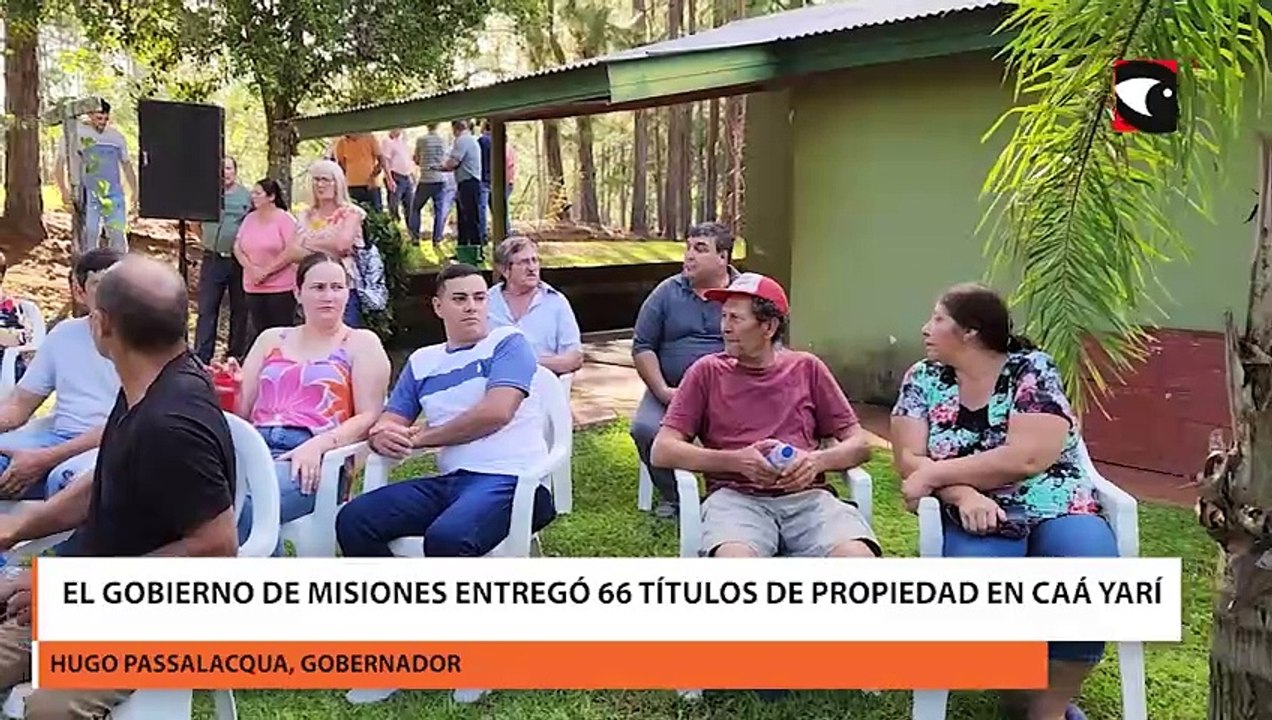 El Gobierno de Misiones entregó 66 títulos de propiedad en Caá Yarí ...
