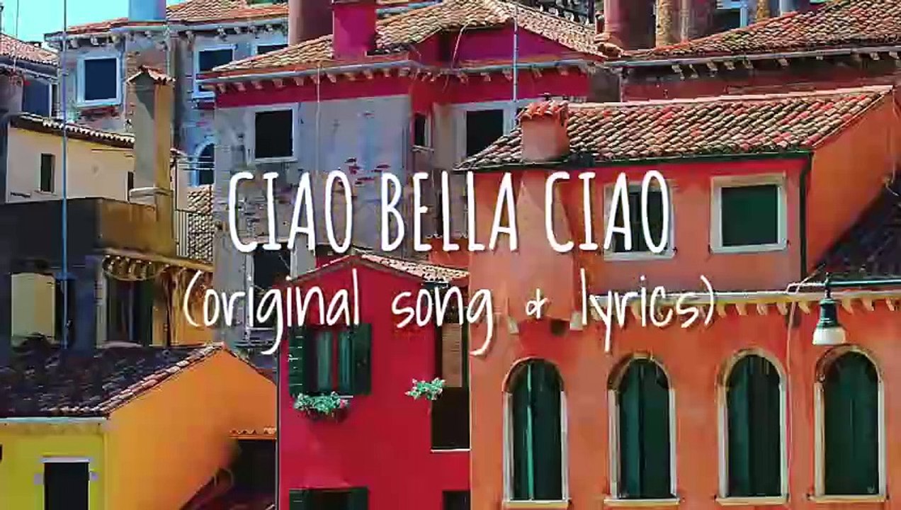 BELLA CIAO SONG - فيديو Dailymotion